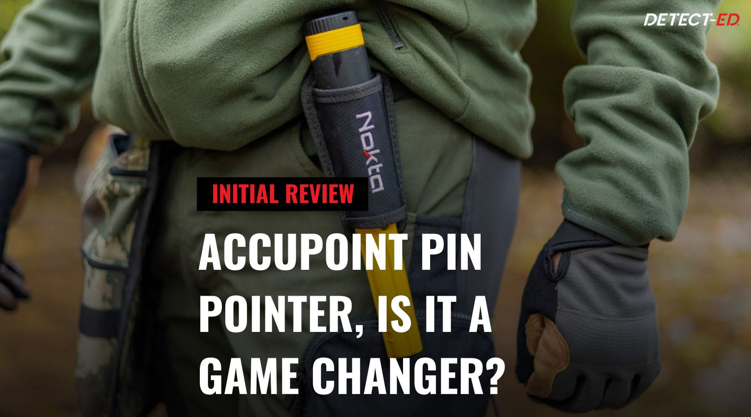 Nokta AccuPOINT Pin Pointer - Game changer? Detect-Ed Review – Detect ...