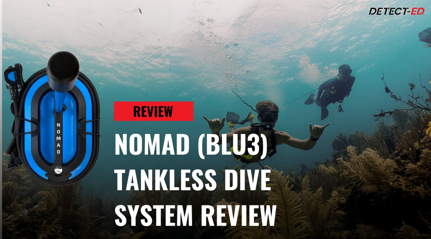 Review | NOMAD DLU3 Tankless Dive System | Detect-Ed Australia