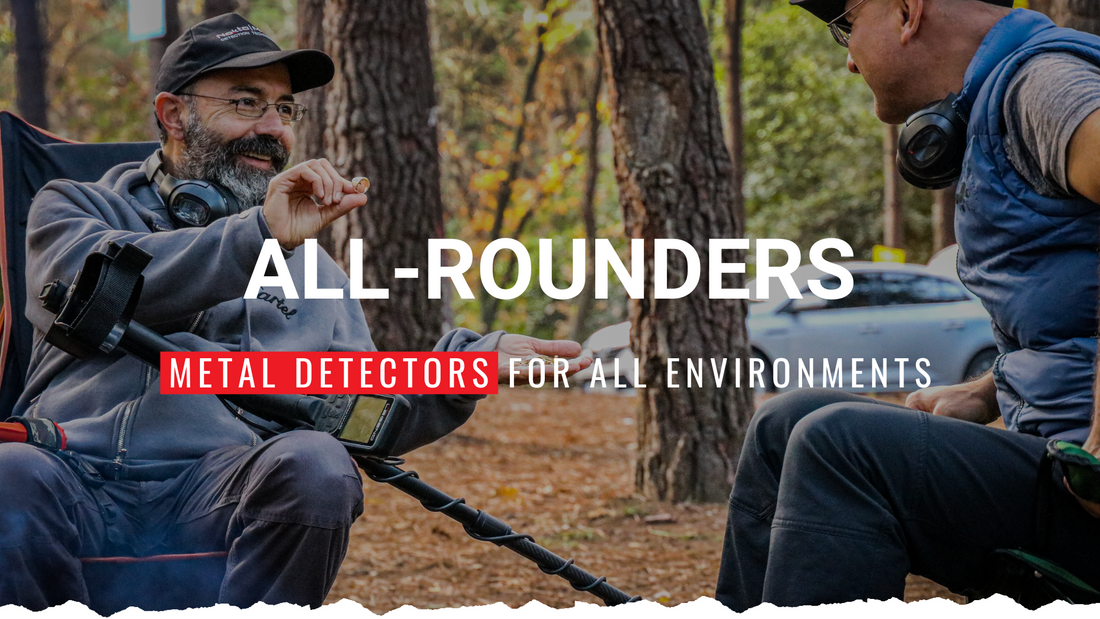 All Round Metal Detectors – Detect-Ed Australia